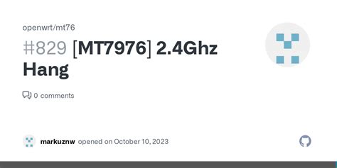 Mt7976 24ghz Hang · Issue 829 · Openwrtmt76 · Github