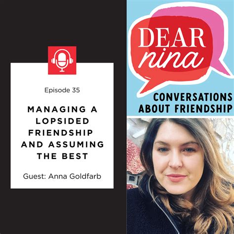 Managing A Lopsided Friendship And Assuming The Best