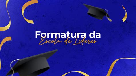 LocaÇÃo De Becas Para Formatura Da Escola De LÍderes Igreja El Shaddai