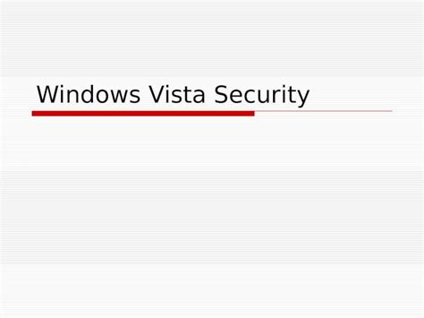 Ppt Windows Vista Security User Mode Security User Account