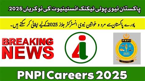 Pnpi Careers 2025 Online Apply For Instructor Vacancies
