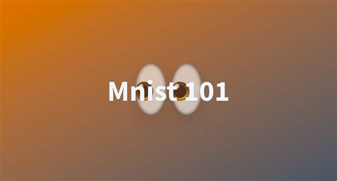 Mnist 101 A Hugging Face Space By Fatehesgerli