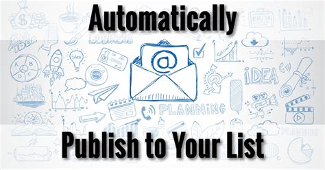 Automatically Publish To Your List Ask Leo On Business