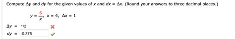 Solved Compute Ay And Dy For The Given Values Of X And Dx Chegg Com