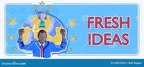 Sign Displaying Fresh Ideas Word For Thought Or Suggestion As To Possible Course Of Action