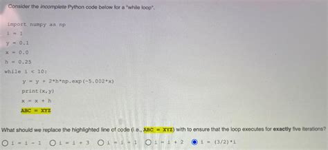 Solved Consider The Incomplete Python Code Below For A Chegg