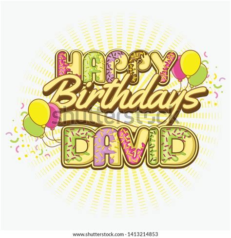 Happy Birthday Greetings David Vector Stock Vector Royalty Free
