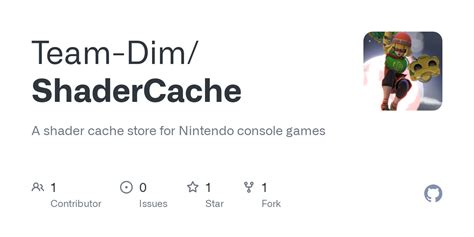 GitHub Team Dim ShaderCache A Shader Cache Store For Nintendo Console Games