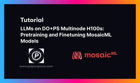 Llms On Dops Multinode H100s Pretraining And Finetuning Mosaicml Models