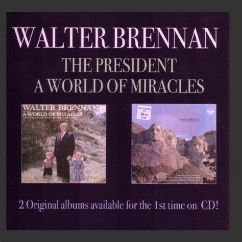 Walter Brennan Quotes Quotesgram