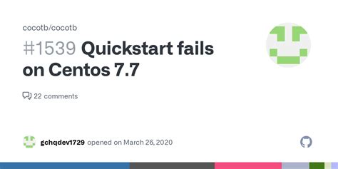 Quickstart Fails On Centos 7 7 · Issue 1539 · Cocotb Cocotb · Github
