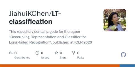 Github Jiahuikchenlt Classification This Repository Contains Code For The Paper Decoupling