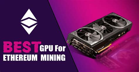 Best Gpu For Mining Ethereum Buyers Guide Top Pick