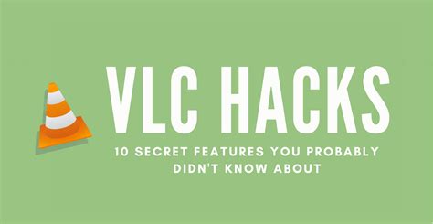 Vlc Hacks 10 Secrets You Probably Didnt Know — Rapidseedbox