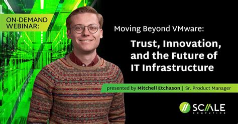 Scale Computing On Linkedin Moving Beyond Vmware Trust Innovation And The Future Of It
