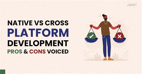 Native Vs Cross Platform Development Pros And Cons Voiced My Recents Trending Blogs