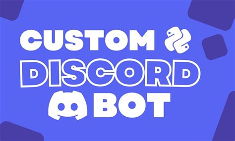 Create A Professional Custom Discord Bot Using Python By Isaglish Fiverr
