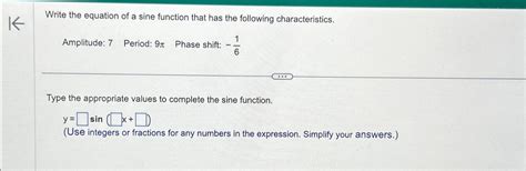 Write The Equation Of A Sine Function That Has The