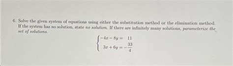 Solved Solve The Given System Of Equations Using Either The