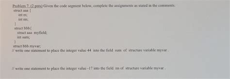 Solved Problem 72 Pnts Given The Code Segment Below