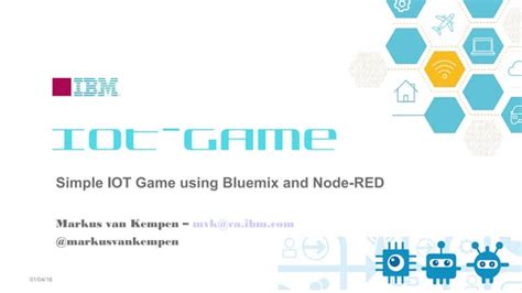 Simple Internet Of Things Iot Game With Bluemix And Node Red Ppt