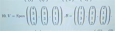 Solved Determine If The Sequence B Is A Basis For The Given Chegg Com