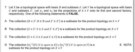 7 ﻿let X ﻿be A Topological Space With Basis B ﻿and