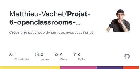 GitHub Matthieu Vachet Projet 6 Openclassrooms Portfolio Javascript