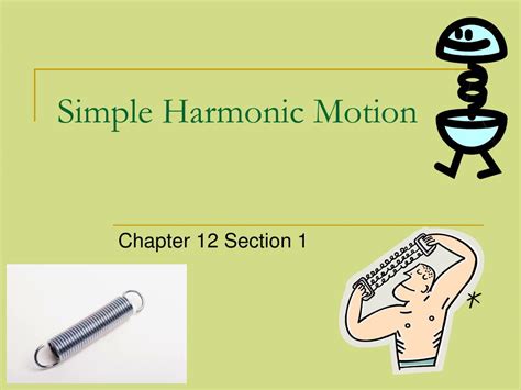 PPT Simple Harmonic Motion PowerPoint Presentation Free Download ID 2317415