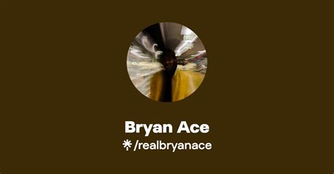 Bryan Ace Instagram Linktree