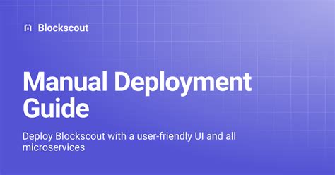 manual deployment guide blockscout