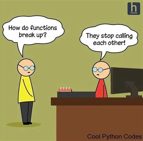 Joke Why Do Functions Break Up Devrant