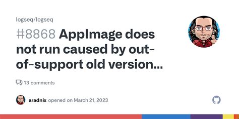 AppImage Does Not Run Caused By Out Of Support Old Version Of GLIBC Issue Logseq