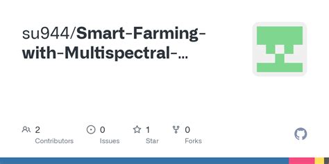 Github Su944smart Farming With Multispectral Imaging