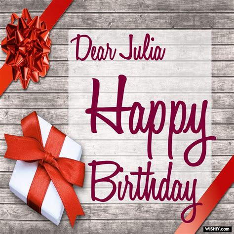 65 Best Happy Birthday Julia Images 2026 S Wishes And Quotes