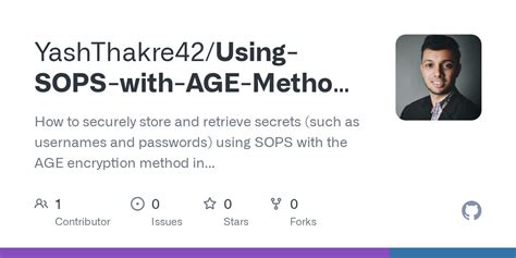 Github Yashthakre42sopsusingagemethod Sops Using Age Method And