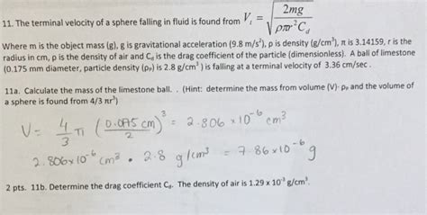 Solved Zmg 11 The Terminal Velocity Of A Sphere Falling In