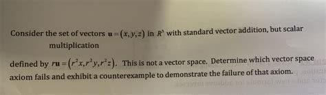 Linear Algebra Which Axiom Does This Definition Fail Mathematics