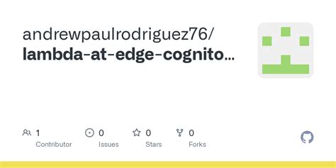 github andrewpaulrodriguez76 lambda at edge cognito auth