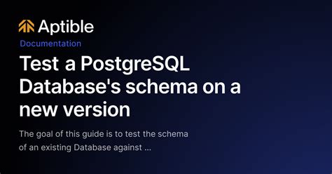 test a postgresql database s schema on a new version aptible