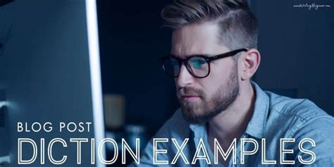 500 Diction Examples Types Sentences Explanations Writing Beginner