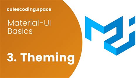 Material Ui Basics Course 3 Theme Reactjs Nextjs Material Youtube