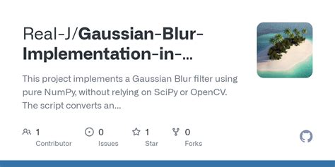 Github Real Jgaussian Blur Implementation In Numpy This Project