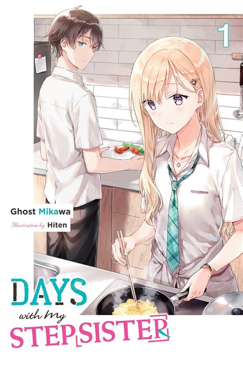 Days With My Stepsister Vol 1 Light Novel Days With My Stepsister