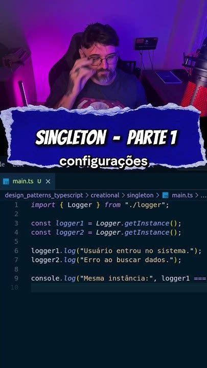 Você Conhece O Design Pattern Singleton Parte 1 Api Backend Coding Python Dicas
