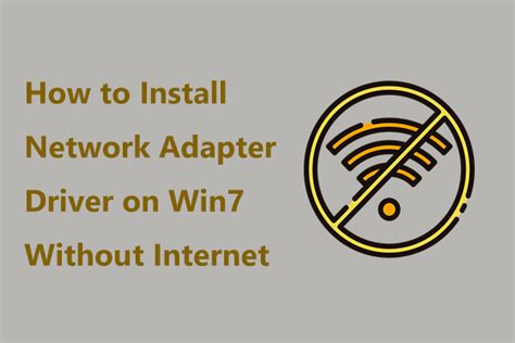 How To Install Network Adapter Driver On Win Without Internet