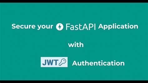 Secure Your Fastapi Application Implementing Jwt Authentication For