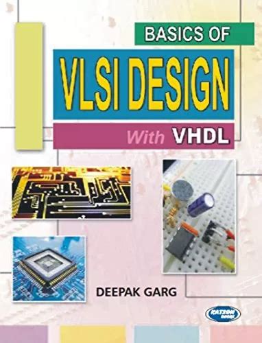 Basics Of VLSI Design With VHDL
