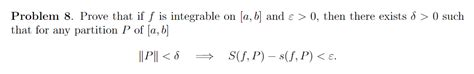 Solved Problem Prove That If F Is Integrable On A B Chegg
