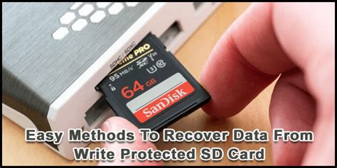 Quick Easy Methods To Recover Write Protected SD Card Data